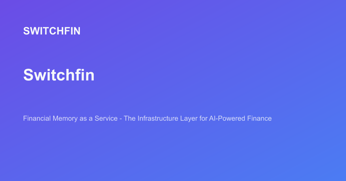 Financial Memory as a Service (FMaaS) - Switchfin